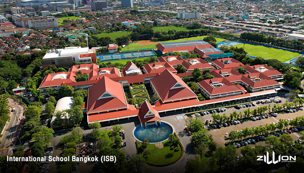 International School Bangkok (ISB) - ZILLION INNOVATION